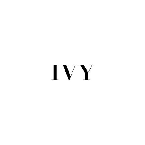I V Y Ivy Official Threads Say More
