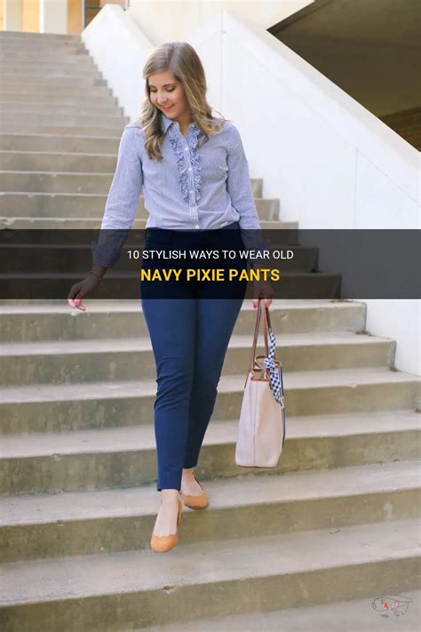 10 Stylish Ways To Wear Old Navy Pixie Pants Shunvogue