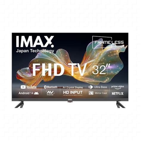 Imax 32 Inch 4k Smart Android 14 Bluetooth Fhd Led Frameless Tv Price