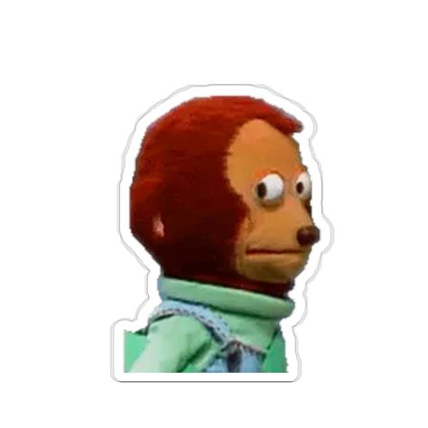 Monkey Puppet Meme Sticker Hilarious T Awkward Side Eye Funny