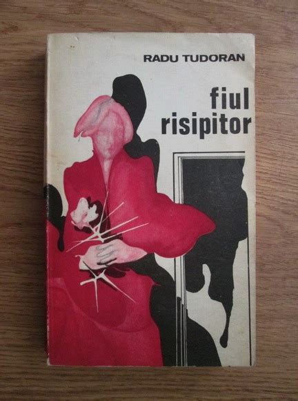 Radu Tudoran Fiul Risipitor Cumpără