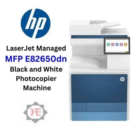 Hp Laserjet Managed Mfp E82650dn Black And White Photocopier Machine Memory Size 256 Mb At