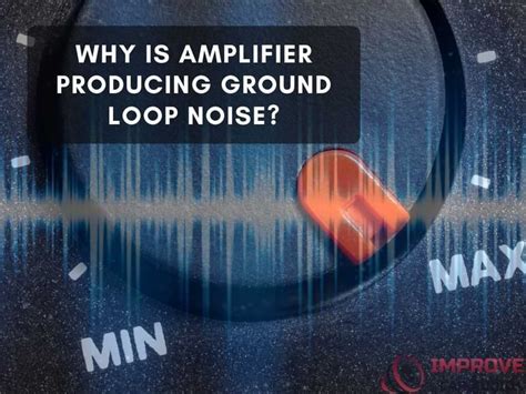 Why Is My Amplifier Producing A Ground Loop Noise Why Is My Amplifier Producing A Ground Loop Noise
