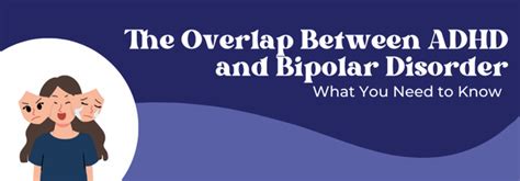 The Overlap Between Adhd And Bipolar Disorder What You Need To Know