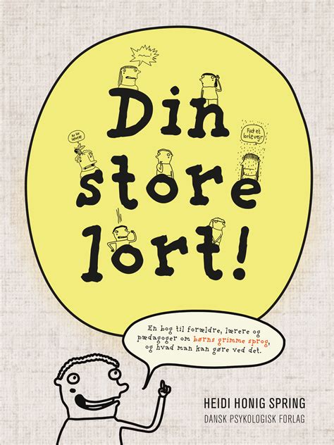 Din Store Lort Dansk Psykologisk Forlag
