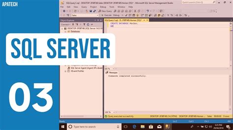 Curso De Sql Server Diseño De Base De Datos Tablas Y Consulta Capitulo 3 Apatech