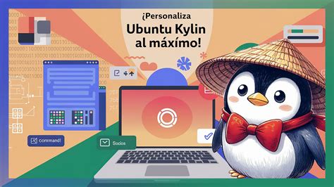 Cómo Personalizar Ubuntu Kylin Con Ukui Soplos Linux