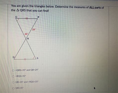 solved you are given the triangles below determine the measures of