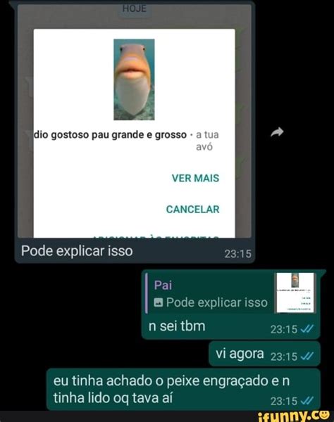 Dio Gostoso Pau Grande E Grosso A Eu Tinha Achado O Peixe Engraçado En