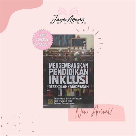 Jual Mengembangkan Pendidikan Inklusi Di Sekolah Dan Madrasah Shopee