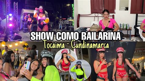 Asi Es Un Show Como Bailarina En Tocaima 😱🤩 L Leidy Quipo Youtube