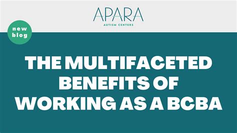 The Multifaceted Benefits Of Working As A Bcba Apara Autism Center