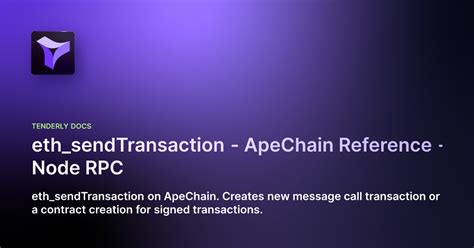 eth sendtransaction apechain reference node rpc tenderly