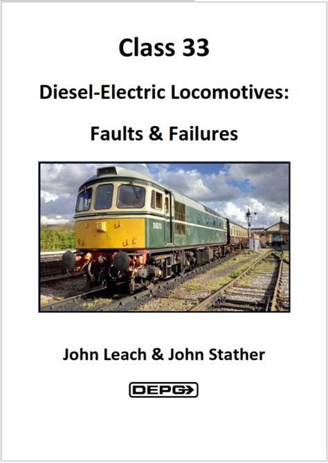 Booklet Class 33 Faults And Failures The Diesel And Electric