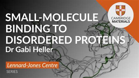 Small Molecule Binding To Intrinsically Disordered Proteins Youtube