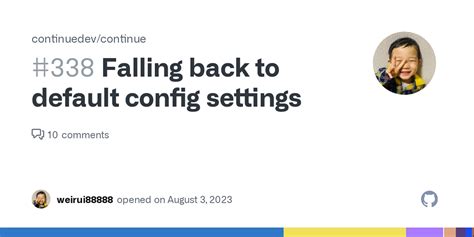 Falling Back To Default Config Settings · Issue 338 · Continuedevcontinue · Github