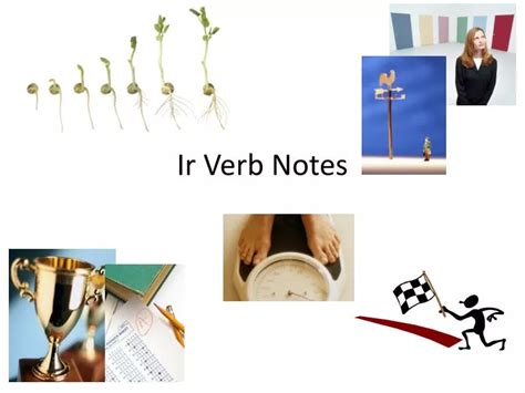 Ppt Ir Verb Notes Powerpoint Presentation Free Download Id 2800583