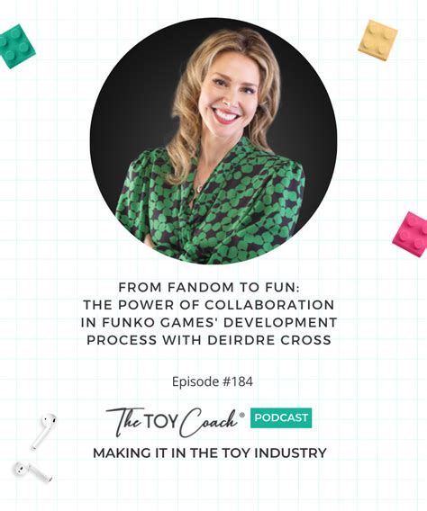 Episode 184 From Fandom To Fun The Power Of Collaboration In Funko