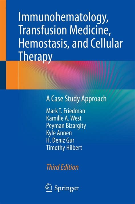 Immunohematology Transfusion Medicine Hemostasis And Cellular