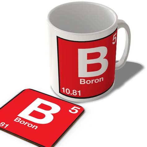 5 Boron B Periodic Table Mug And Coaster Set Mcmug The Home Of Funny Mugs N Stuff