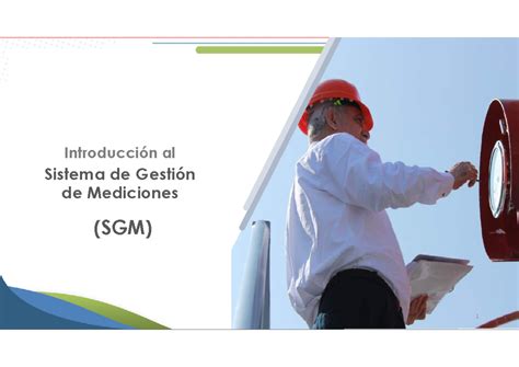 Introducción Al Sistema De Gestión De Mediciones Normativa Y Prácticas