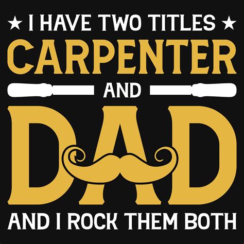 Carpenter Dad Tshirt Design 13424211 Vector Art At Vecteezy
