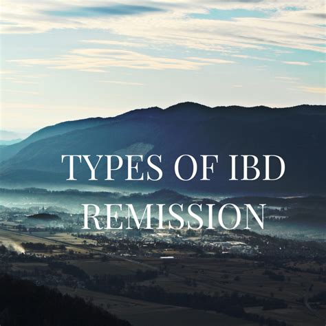 Types Of Ibd Remission Aaron Blocker