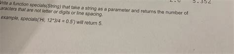 Solved 5352 Vrite A Function Specialsstring That Take A