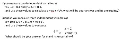 Solved If You Measure Two Independent Variables As X 6 0 ±