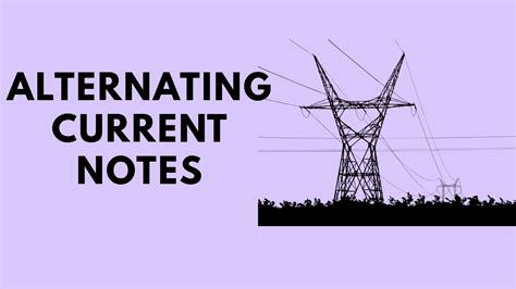 Class 12 Physics Alternating Current Notes Complete Syllabus Formulas And Questions Target Ssc