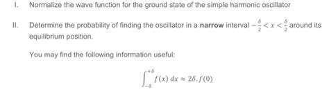 Solved 1 Normalize The Wave Function For The Ground State