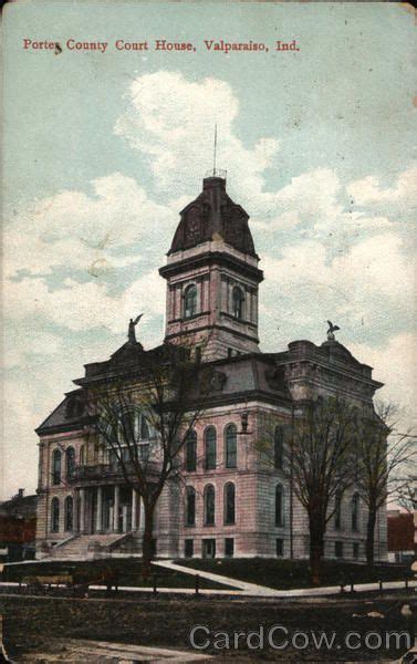 Porter County Court House County Court Courthouse Court