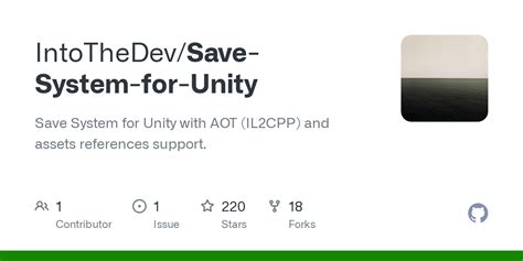Github Intothedev Save System For Unity Save System For Unity With Aot Il Cpp And Assets