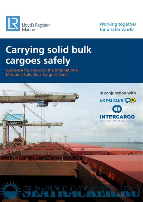 Carrying Solid Bulk Cargoes Safely Guide On Imsbc Code Lloyds Register Uk Pandi Club