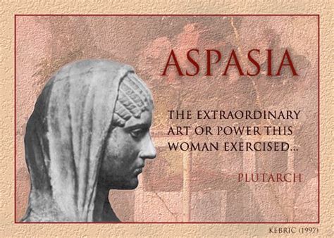 Aspasia Miletus Quotes
