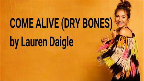 Come Alive Dry Bones By Lauren Daigle With Lyrics 😃 Thanks For Watching