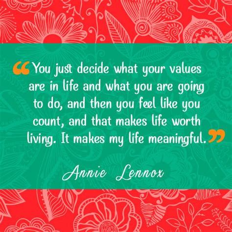 You Just Decide What Your Values Are In Life And What You Are Going To Do And Then You Dr