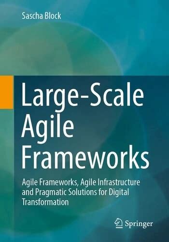 خرید و قیمت دانلود کتاب Large Scale Agile Frameworks Agile Frameworks Agile Infrastructure And