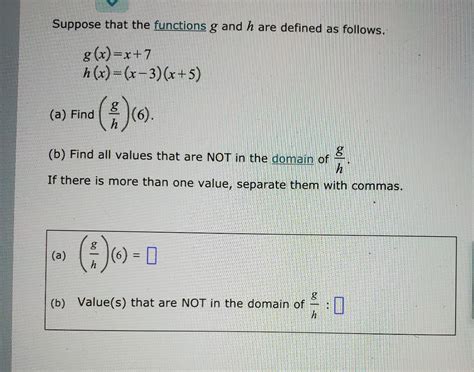 Solved Suppose That The Functions G And H Are Defined As Chegg Com