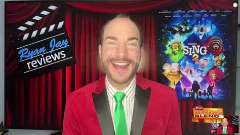 Ryan Jay Reviews Sing 2 And More