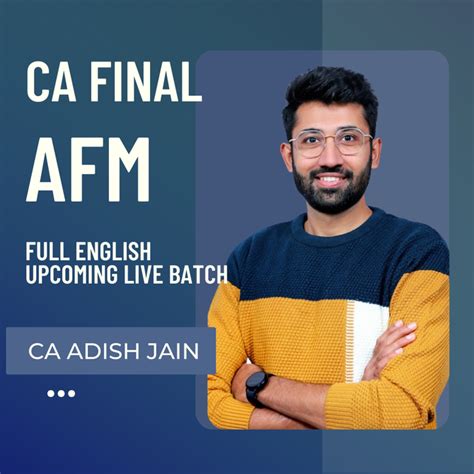 Ca Final Afm By Ca Adish Jain Regular Batches Ca Point