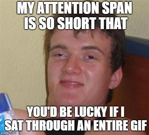 Low Attention Span Memes 10 Best Work Memes To Have Fun In Work