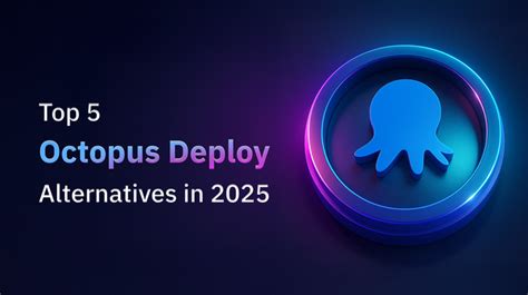 Top 7 Octopus Deploy Alternatives Devtron