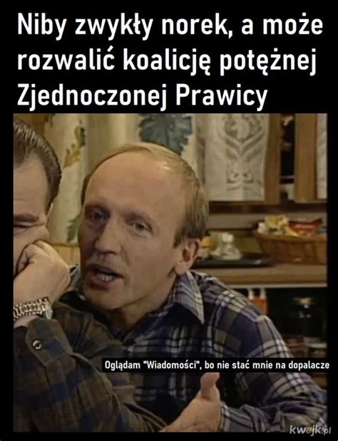 Tadeusz Norek Najlepsze Memy Zdjęcia Y I Obrazki Kwejkpl