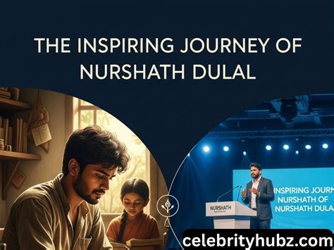 The Inspiring Journey Of Nurshath Dulal Bio Career And Net Worth