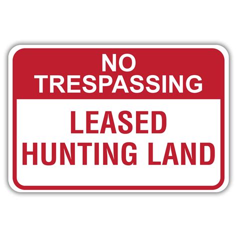 No Trespassing Leased Hunting Land American Sign Company