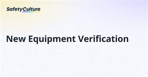 New Equipment Verification Free Template