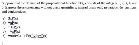 Suppose That The Domain Of The Propositional Function Px Consists Of