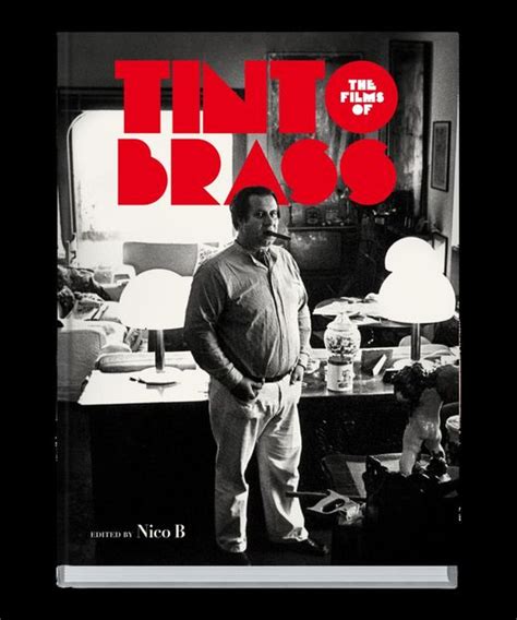 Presenting The Films Of Tinto Brass Book And 4k Blu Rays From Cult Epics