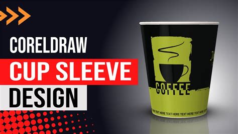 Design Stunning Paper Cup Sleeves In Coreldraw Youtube